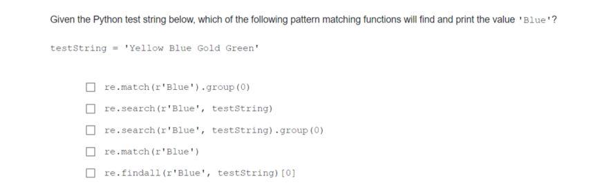 Solved Given the Python test string below, which of the | Chegg.com
