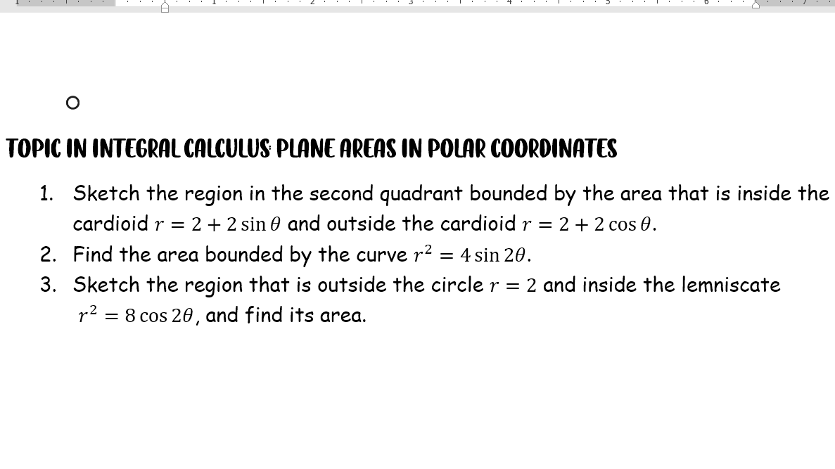 Solved O TOPIC IN INTEGRAL CALCULUS PLANE AREAS IN POLAR | Chegg.com