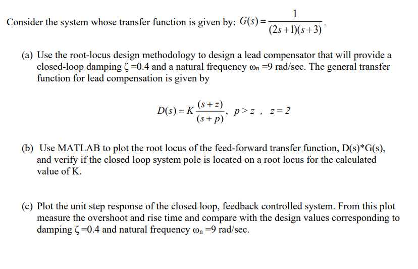 Solved 1 Consider the system whose transfer function is | Chegg.com