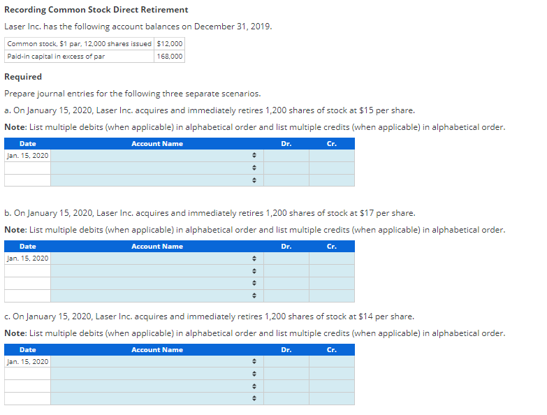 Solved Recording Common Stock Direct Retirement Laser Inc. | Chegg.com