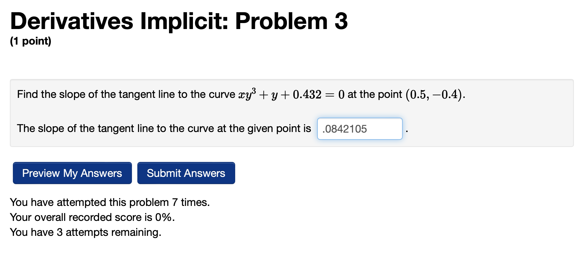 Solved Derivatives Implicit: Problem 3 (1 point) Find the | Chegg.com