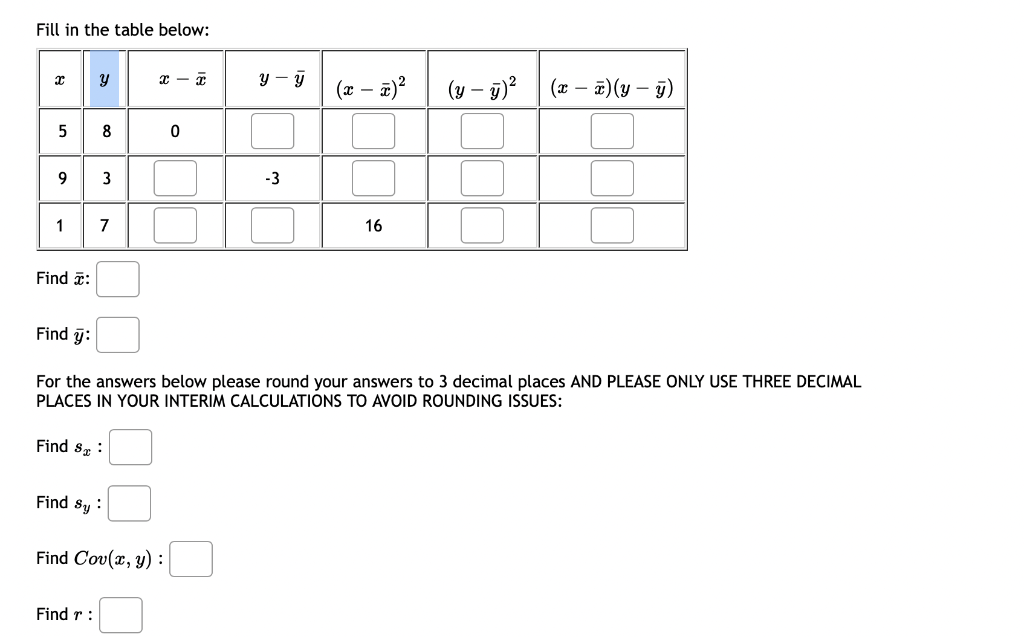 Solved Fill in the table below: Find xˉ : Find yˉ : For the | Chegg.com
