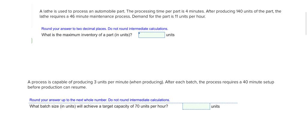 Solved A lathe is used to process an automobile part. The | Chegg.com