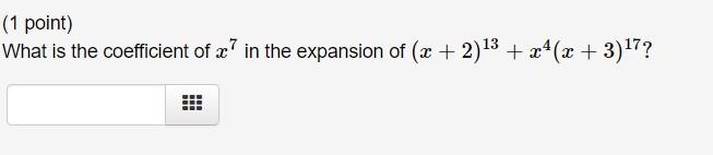Solved (1 point) What is the coefficient of x10 in (x + | Chegg.com