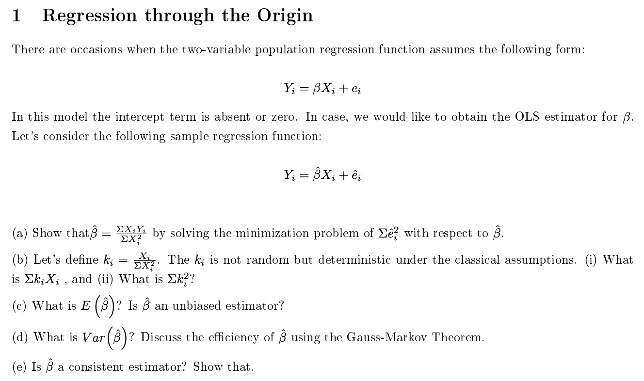 Solved 1 Regression through the Origin There are occasions | Chegg.com