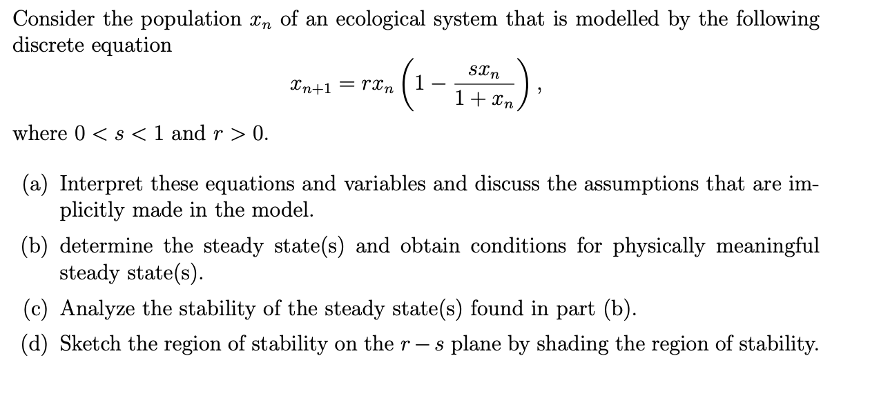 Solved Consider the population xn of an ecological system | Chegg.com