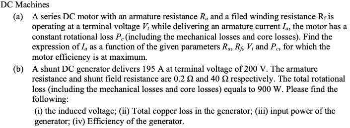 Solved DC Machines (a) A series DC motor with an armature | Chegg.com
