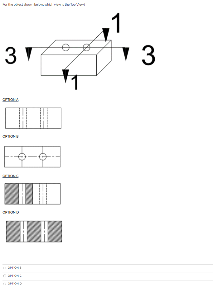Solved For the object shown below, which view is the Top | Chegg.com