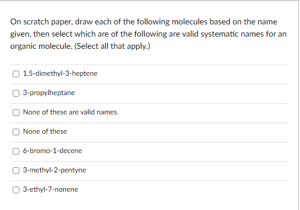 Solved On scratch paper, draw each of the following | Chegg.com