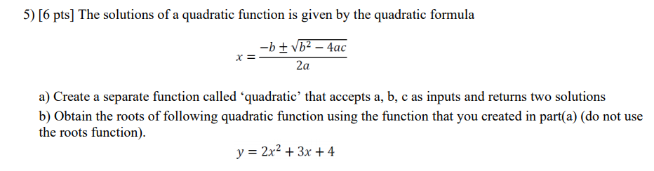 Solved 5) [6 pts] The solutions of a quadratic function is | Chegg.com