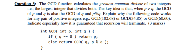 Solved Question 3: The GCD function calculates the greatest | Chegg.com