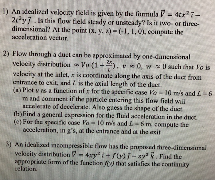 Solved 1) An idealized velocity field is given by the | Chegg.com