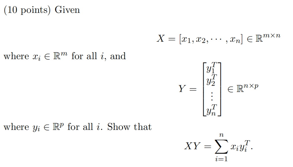 Solved (10 points) Given X=[x1,x2,⋯,xn]∈Rm×n where xi∈Rm for | Chegg.com