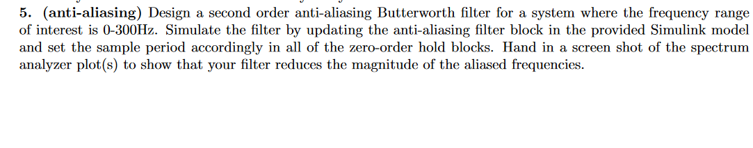 5. (anti-aliasing) Design a second order | Chegg.com