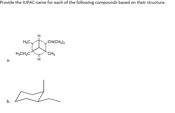 Solved Provide the IUPAC name for each of the following | Chegg.com