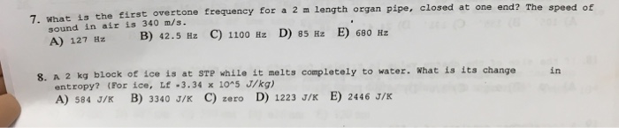 Solved What is the first overtone frequency for a 2 m length | Chegg.com