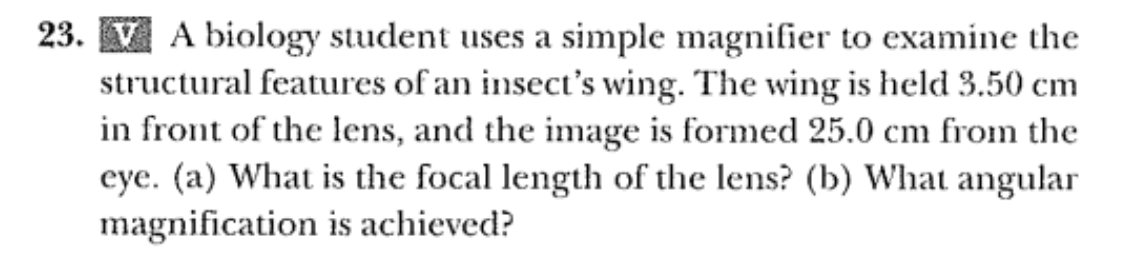 Solved 23. r A biology student uses a simple magnifier to | Chegg.com