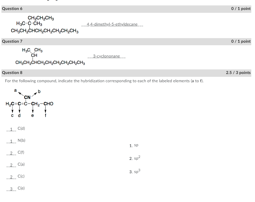 Solved Question 6 0/1 point CH2CH2CH3 H3C-C-CH3 | Chegg.com