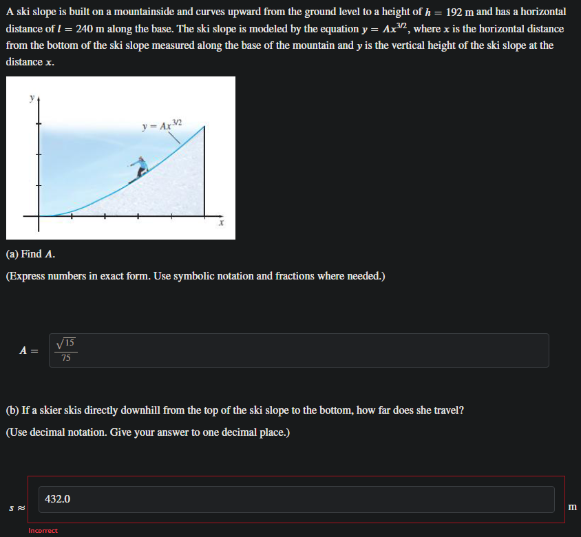 Solved A ski slope is built on a mountainside and curves | Chegg.com