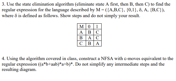 Solved 3. Use the state elimination algorithm (eliminate | Chegg.com