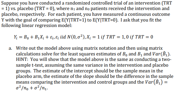 Suppose you have conducted a randomized controlled | Chegg.com