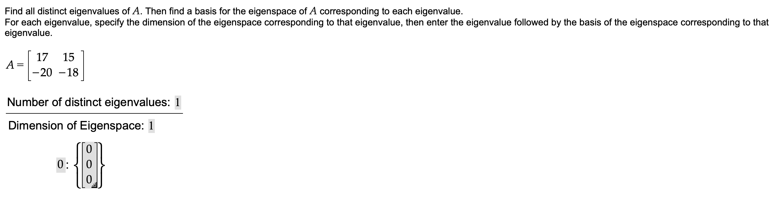 Solved Find all distinct eigenvalues of A. Then find a basis | Chegg.com