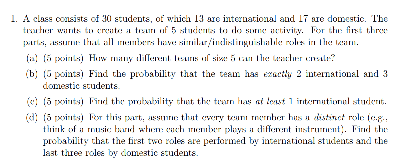 Solved 1. A class consists of 30 students, of which 13 are | Chegg.com