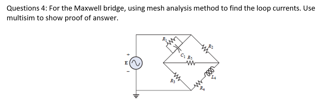 Questions 4 For The Maxwell Bridge Using Mesh