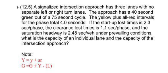 Solved 1-(12.5) A signalized intersection approach has three | Chegg.com