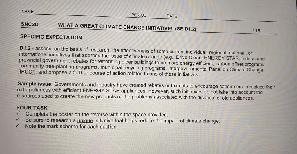 Solved NAME PERIOD DATE SNC2D WHAT A GREAT CLIMATE CHANGE | Chegg.com