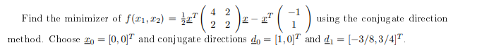 Solved 4 2 2 2 using the conjugate direction method. Choose | Chegg.com