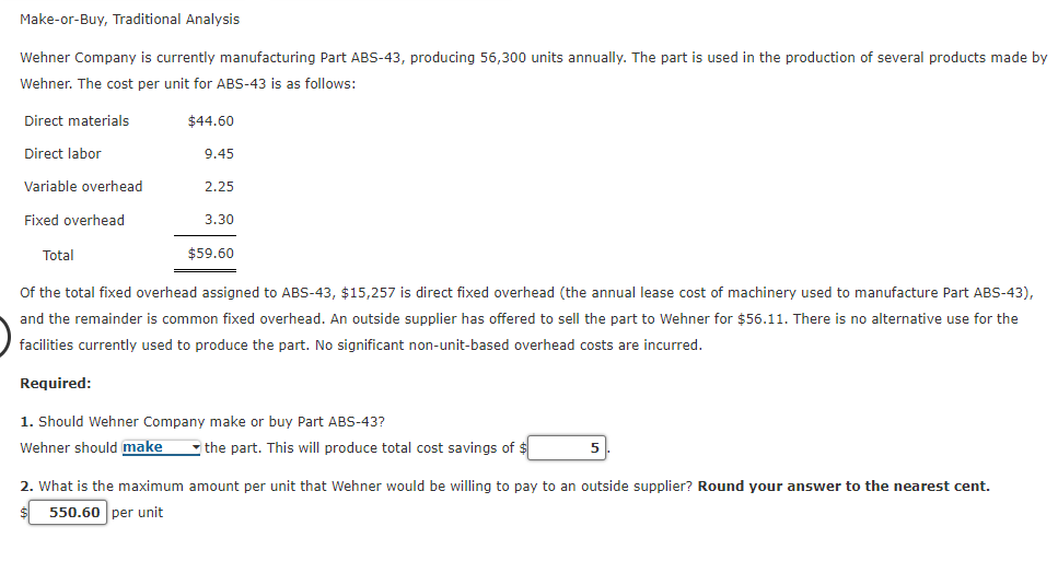 Solved Make-or-Buy, Traditional Analysis Wehner Company is | Chegg.com