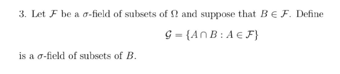 Solved 3. Let F be a σ-field of subsets of Ω and suppose | Chegg.com