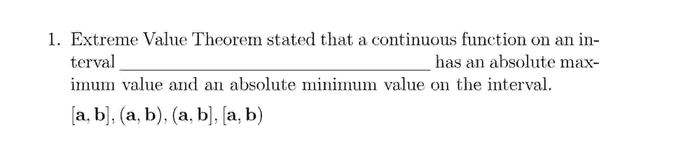 Solved Extreme Value Theorem stated that a continuous | Chegg.com