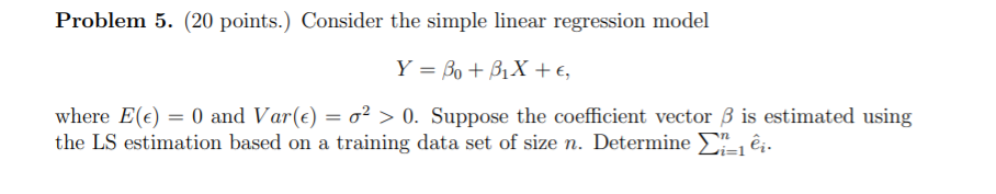 Solved Problem 5. (20 points. Consider the simple linear | Chegg.com