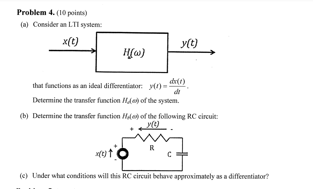 Solved Problem 4. (10 points) (a) Consider an LTI system: | Chegg.com