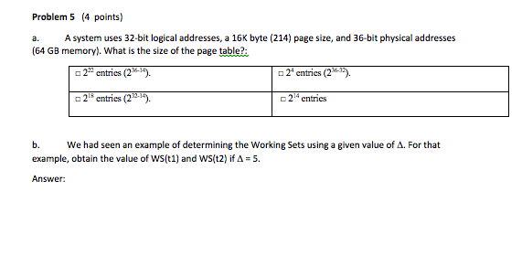 Solved Problem 5 (4 points) a. A system uses 32-bit logical | Chegg.com