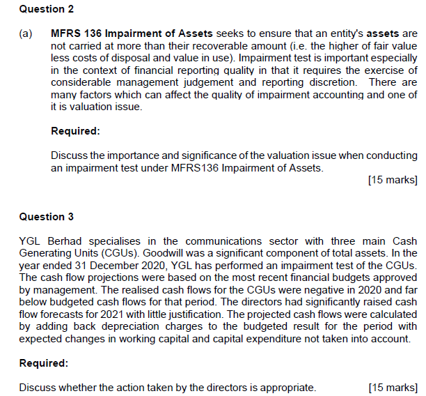 Solved Question 2 (a) MFRS 136 Impairment of Assets seeks to | Chegg.com