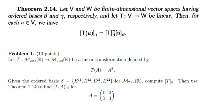 Solved Theorem 2.14. Let V and W be finite-dimensional | Chegg.com