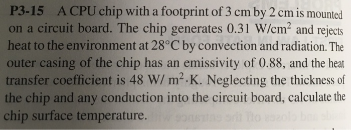Solved A CPU chip with a footprint of 3 cm by 2 cm is | Chegg.com