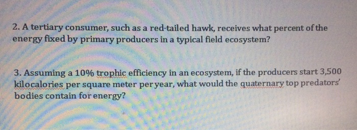 Solved A tertiary consumer, such as a red-tailed hawk, | Chegg.com