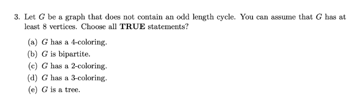 Solved 3. Let G be a graph that does not contain an odd | Chegg.com