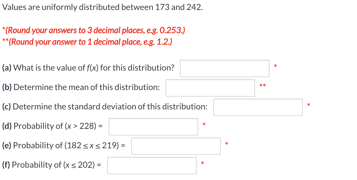 Solved Values are uniformly distributed between 173 and 242. | Chegg.com