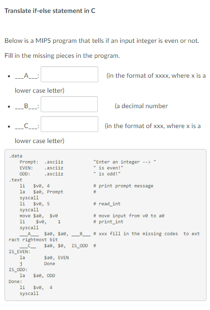 Solved Translate if-else statement in C Below is a MIPS | Chegg.com