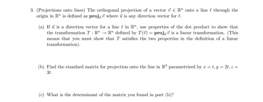 Solved through the 3. (Projections onto lines) The | Chegg.com