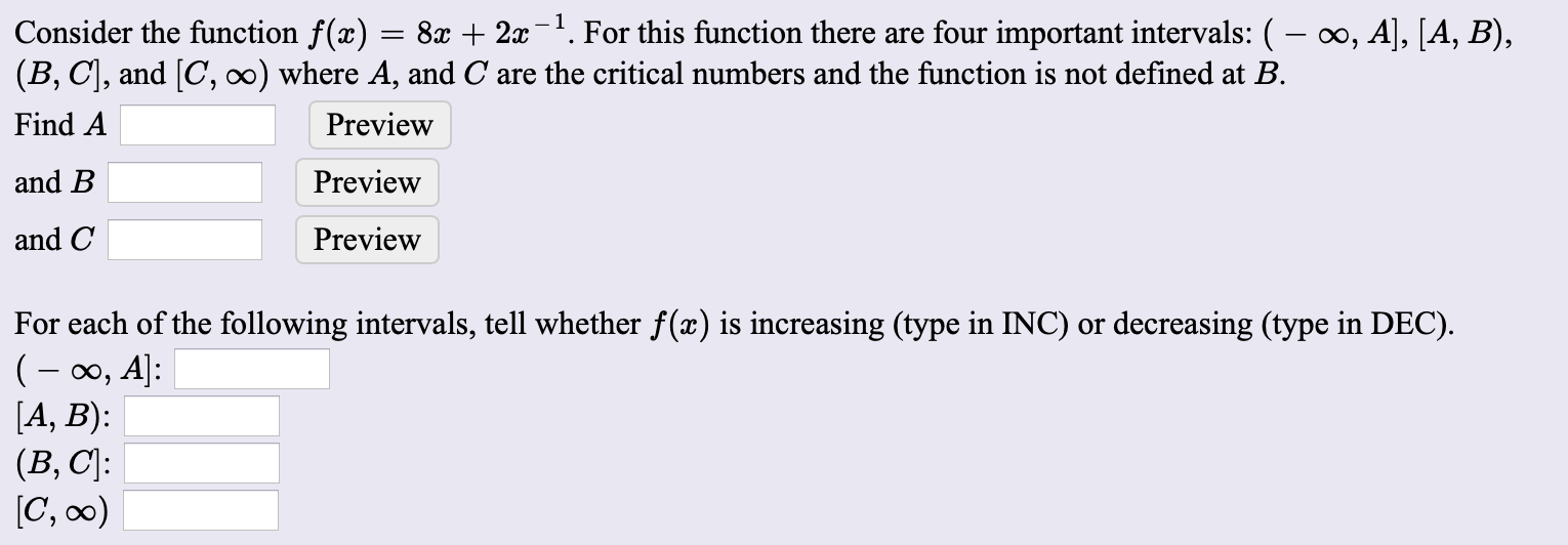 Solved Consider the function f(x) = 8x + 2x – 1. For this | Chegg.com