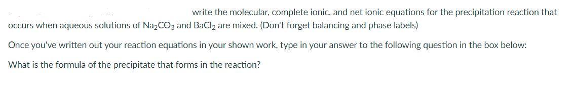 Solved write the molecular, complete ionic, and net ionic | Chegg.com