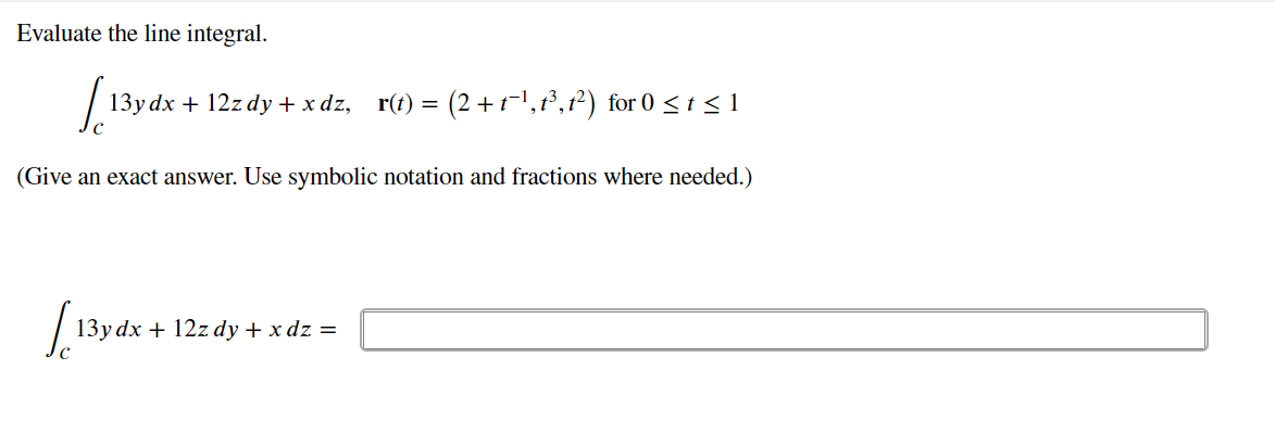 Solved Evaluate the line integral. | Chegg.com