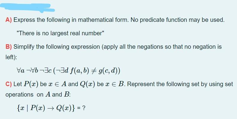 Solved A) Express the following in mathematical form. No | Chegg.com
