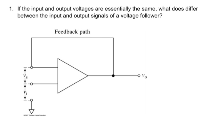 Solved 1 If The Input And Output Voltages Are Essentially 2374